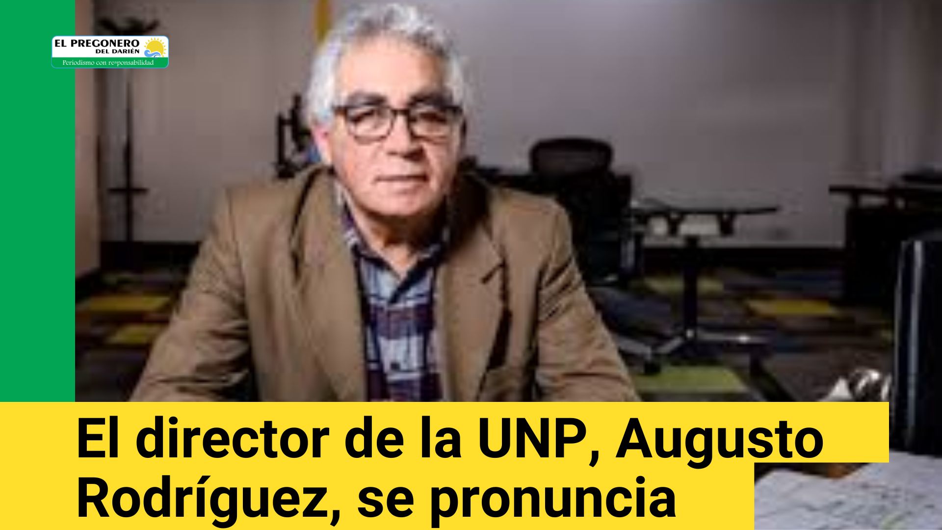 El director de la UNP, Augusto Rodríguez, se pronuncia