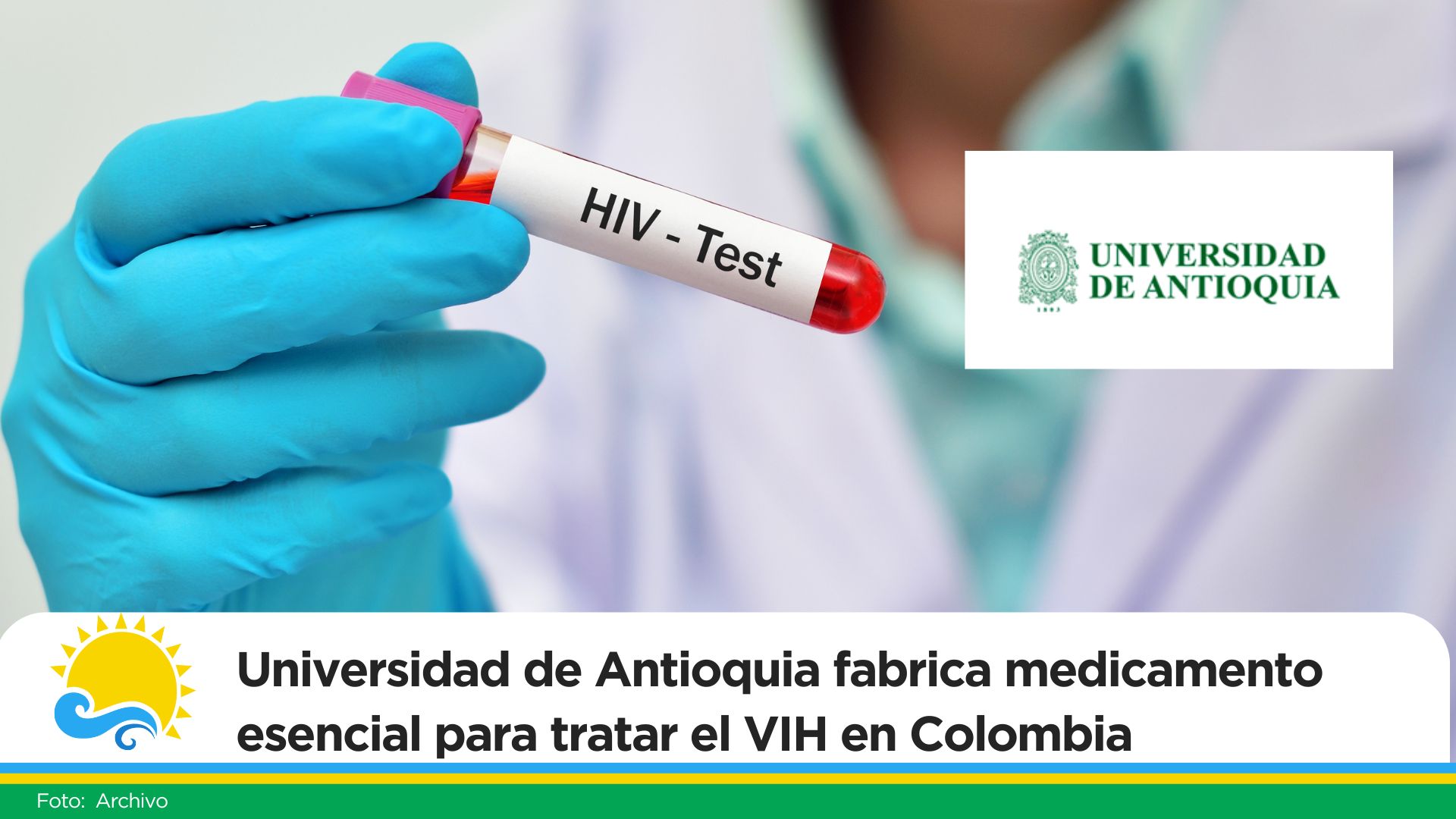 Universidad de Antioquia fabrica medicamento esencial para tratar el ...
